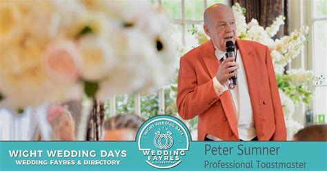 Wight Wedding Days Peter Sumner Professional Toastmaster