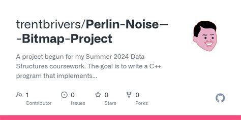 Github Trentbriversperlin Noise Bitmap Project A Project Begun For My Summer 2024 Data