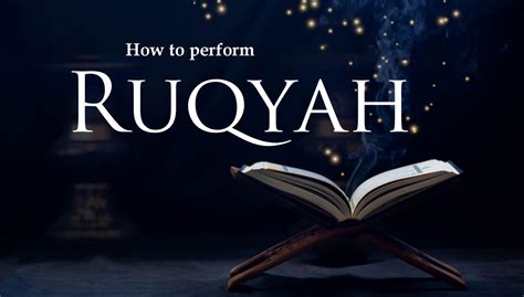 How To Perform Legal Ruqyah Sunnah Compliant Methods Al Dirassa