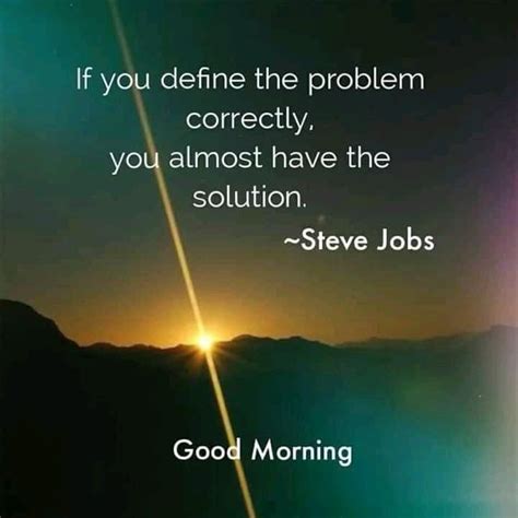 If You Define The Problem Correctly You Almost Have The Solution Ân