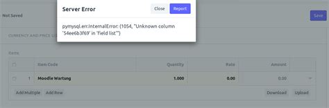 Pymysql Err InternalError Unknown Column F D A In Field List Frappe Forum