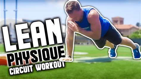 20 Minute Full Body Circuit Workout For A Lean Physique Live Lean Tv