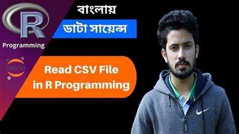 15. Read CSV File in R Programming | Data Science Bangla Tutorial for Beginners - YouTube