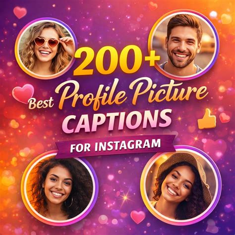 200 Best Profile Picture Captions For Instagram