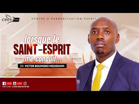 Lorsque Le Saint Esprit Me Conduit I Dr Victor Boumono Moukoumi I