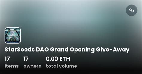 Starseeds Dao Grand Opening Give Away Collection Opensea