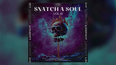 Free Loop Kit Dark Sample Pack Snatch A Soul Vol Iii Future