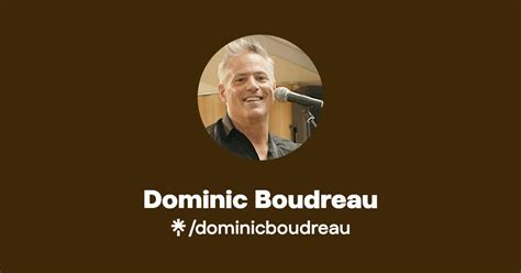 Dominic Boudreau Instagram Facebook Linktree