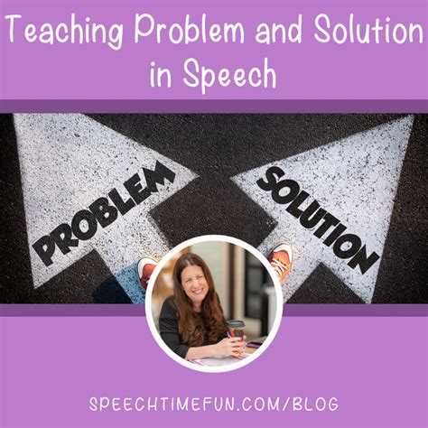 Teaching Problem And Solution In Speech