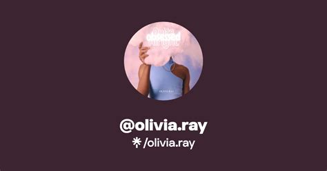 Oliviaray Listen On Youtube Spotify Linktree