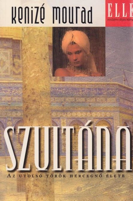 Kenizé Mourad Szultána