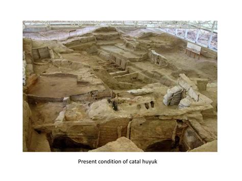 Catal Huyuk History Features And Settlements Pptx