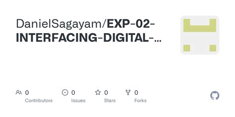 Github Danielsagayamexp 02 Interfacing Digital Input Sensor With