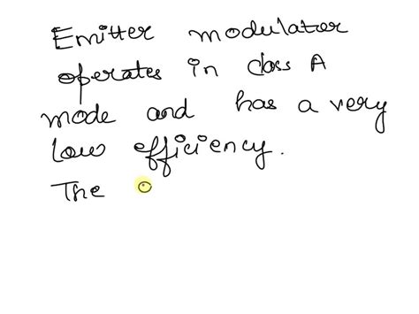 Solved For Amplitude Modulation Emitter Modulator A Operates In Class C Modeb Has A Low