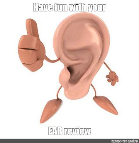 Create Meme Ear The Human Ear Ear Pictures Meme