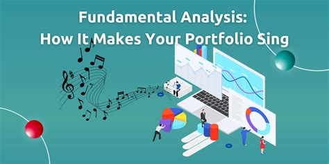 Fundamental Analysis How It Makes Your Portfolio Sing