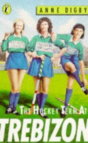 The Hockey Term At Trebizon By Anne Digby Goodreads