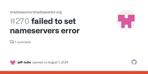 Failed To Set Nameservers Error · Issue 270 · Shadowsocksshadowsocks Org · Github