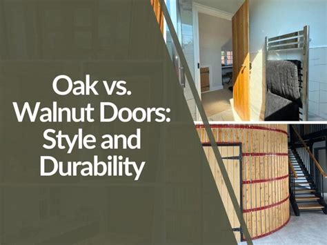 Oak Vs Walnut Doors Choosing The Right Door Uk Oak Doors