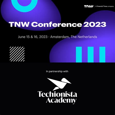 Techionista Academy On Linkedin Tnwconference Tnwconference2023