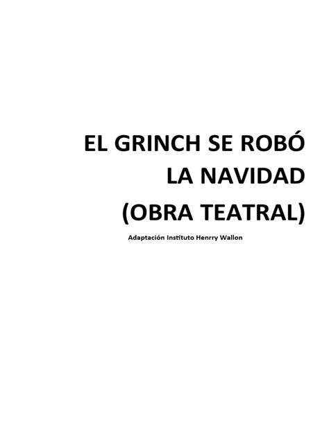 El Grinch Se Robo La Navidad Obra Adaptacion Wallon
