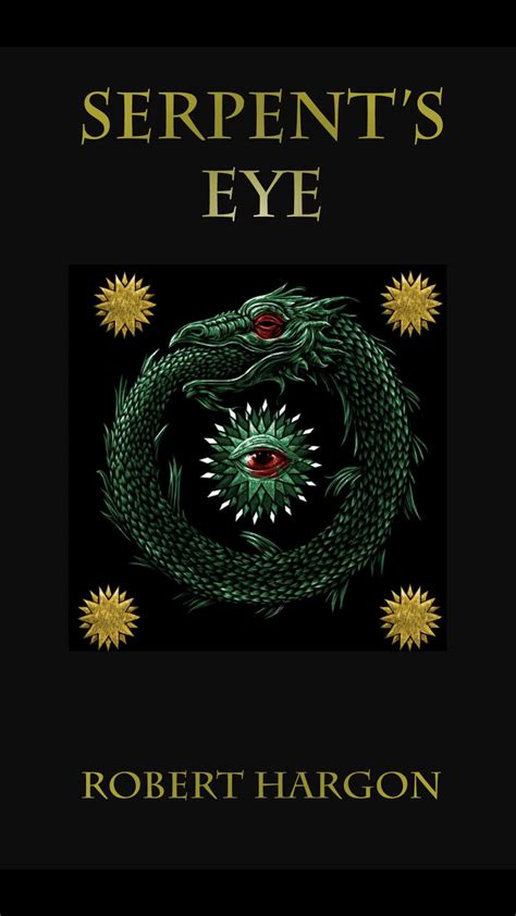 Serpents Eye Wolfheart 4 By Robert Hargon Goodreads