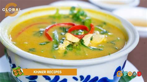 Top 10 Khmer Recipes You Must Try For An Authentic Taste Of Cambodia