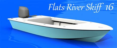 Flats River Skiff 16 Build Your Own Flats Skiff Salt Boatworks