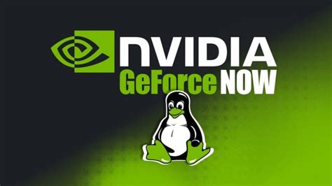 Geforce Now Releases Native Linux App Beta Now Available For Download