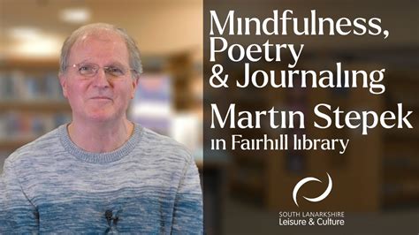Martin Stepek Mindfulness Poetry And Journaling Full Talk Fairhill