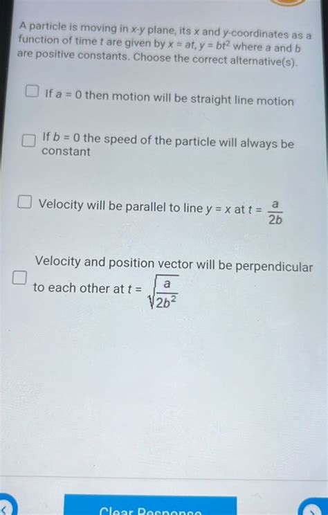 A Particle Is Moving In Xy Plane Its X And Y Coordinates As A Function
