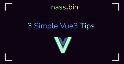 Vuejs Developers On Linkedin 📚 3 Simple Vue3 Tips 📚