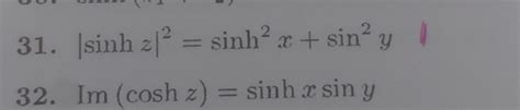 Prove That Sinh Z 2 Sinh 2 X Sin 2 Y For Z X Iy Prove That