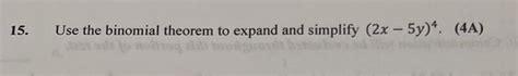 solved 15 use the binomial theorem to expand and simplify