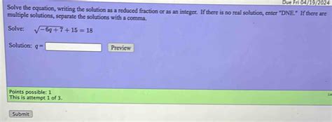 Solved Due Fri 04 19 2024 Solve The Equation Writing The Solution As A Reduced Fraction Or As