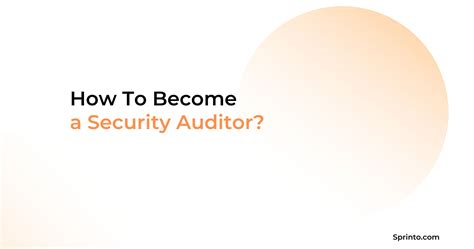 How To Become A Security Auditor Complete Guide