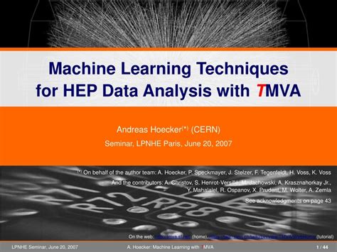 Ppt Machine Learning Techniques For Hep Data Analysis With T Mva