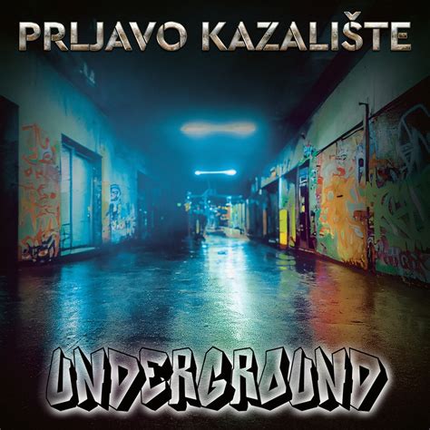 Prljavo Kazalište 2023 Underground