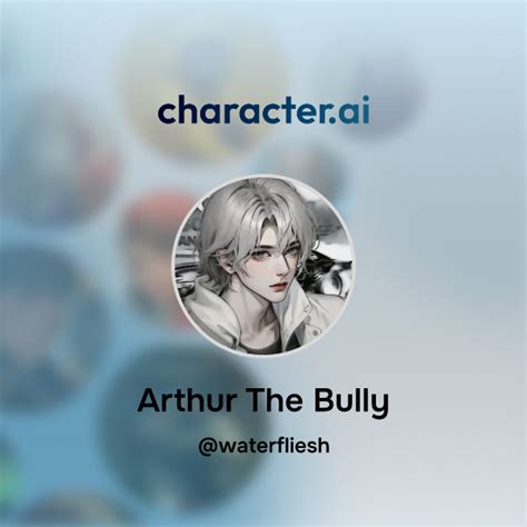 Chat With Arthur The Bully Character Ai Personalized Ai For Every
