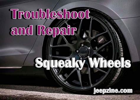 Why Are My Wheels Squeaking