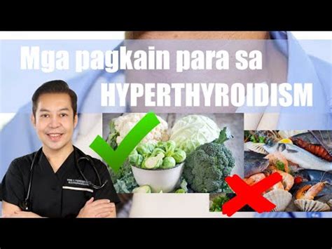Mga Pagkain Na Dapat Para Sa Hyperthyroidism Youtube
