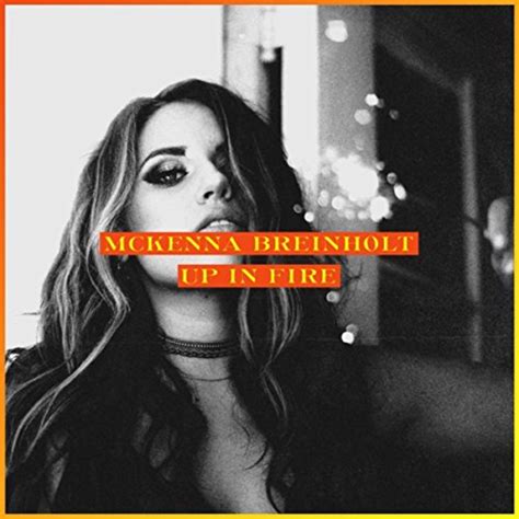 Play Up In Fire By Mckenna Breinholt On Amazon Music