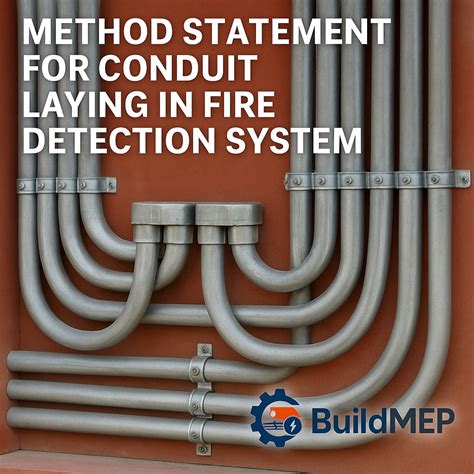 Conduit Laying Method Statement For Fire Detection Systems Smdbfa Panels Buildmep Smart