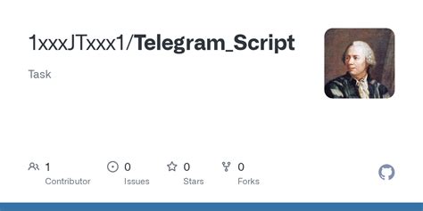 Github 1xxxjtxxx1telegramscript Task