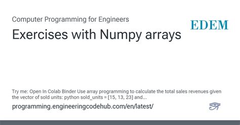 Exercises With Numpy Arrays Computer Programming For Engineers I Documentation