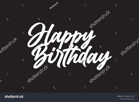 Happy Birthday Handwrite Black White Vector Stock Vector Royalty Free