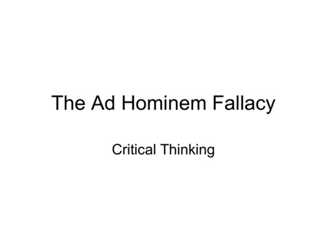 The Ad Hominem Fallacy