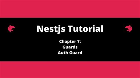 Nestjs Tutorial Chapter Auth Guard YouTube