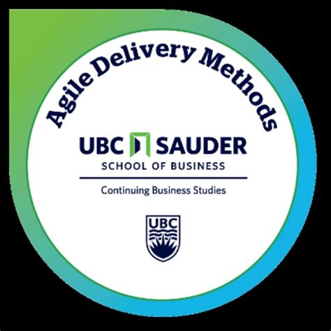 I Have Completed Agile Delivery Methods At The Ubc Sauder School Of Business With This