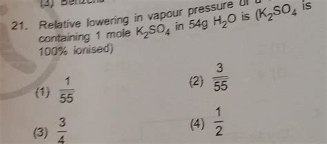 Answered 21 Relative Lowering In Vapour Pressure Containing 1 Mole K Kunduz